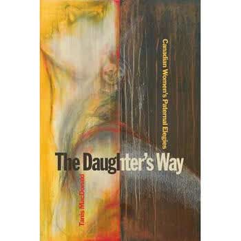 The Daughter's Way: Canadian Women's Paterna...