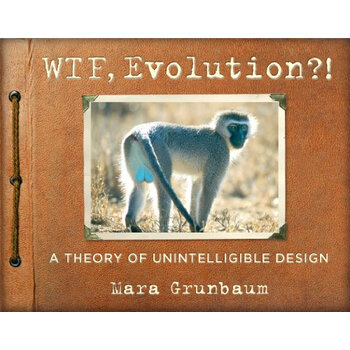【】Wtf, Evolution?!: A Theory of