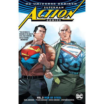 Superman: Action Comics Vol. 3: Men of Steel...