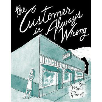 The Customer Is Always Wrong