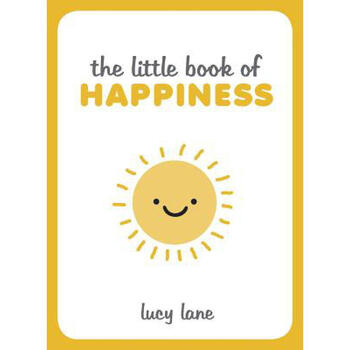 The Little Book of Happiness