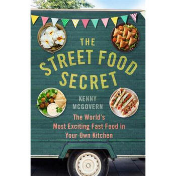 The Street Food Secret: The World's Most Exc...
