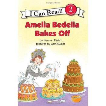 I Can Read Level 2 Amelia Bedelia Bakes Off