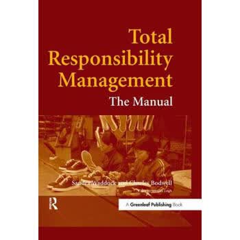 Total Responsibility Management: The Manual
