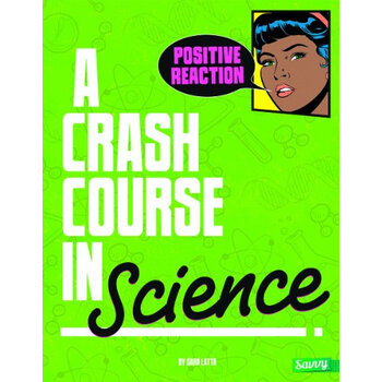 【】Positive Reaction!: A Crash Course in