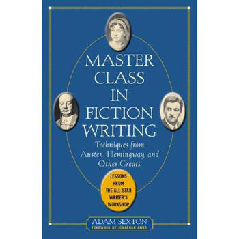 Master Class in Fiction Writing: Techniques ...