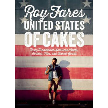 United States of Cakes: Tasty Traditional Am...