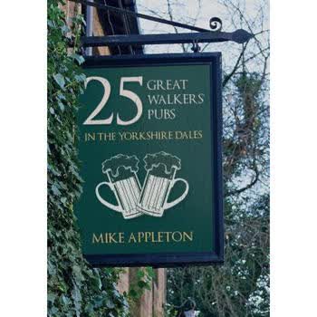 25 Great Walkers' Pubs in the Yorkshire Dales