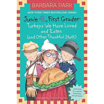Junie B. First Grader #11: Turkeys We Have L