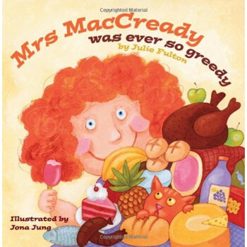 Mrs MacCready Was Ever So Greedy  ISBN:9781848860650