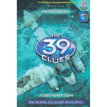 The 39 Clues #6: In Too Deep