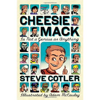 Cheesie Mack Is Not a Genius or Anything