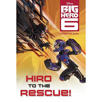 Big Hero 6: Hiro to the Rescue!