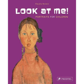 Look at Me!: Portraits for Children