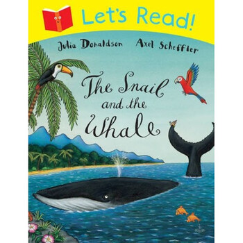 Let’s Read! The Snail and the Whale  ISBN:9781447234876