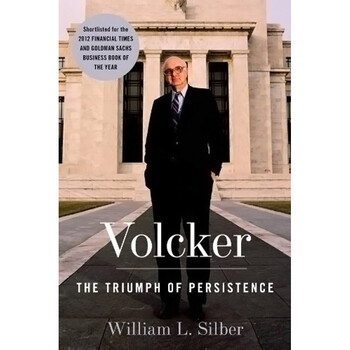 沃尔克：坚持的胜利 英文原版 Volcker The Triumph of Persis