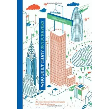 Who Built That? Skyscrapers: An Introduction