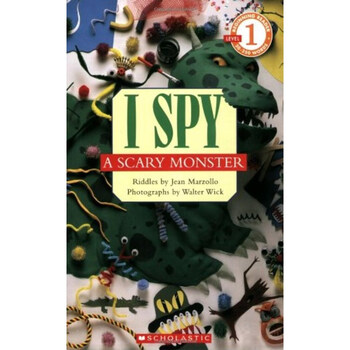 Scholastic Reader Level 1: I Spy A Scary Mon