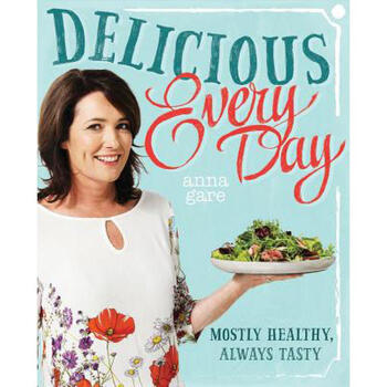 Delicious Every Day: Mostly Healthy, Always ...