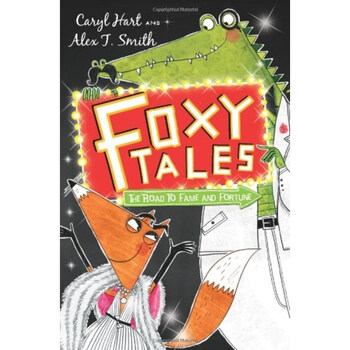 Foxy Tales #2: The Road to Fame and Fortune