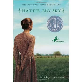The Newbery Honor Books 2006: Hattie big sky