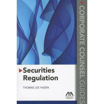 Securities Regulation: Corporate Counsel Gui...